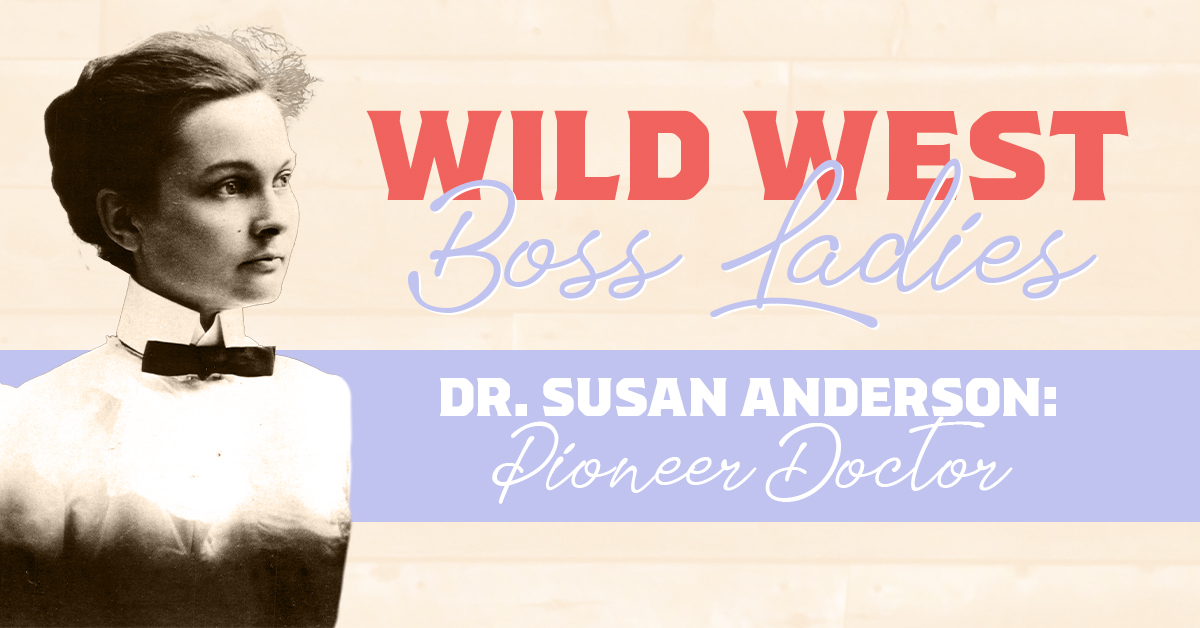 Dr. Susan Anderson: Pioneer Doctor - INSP