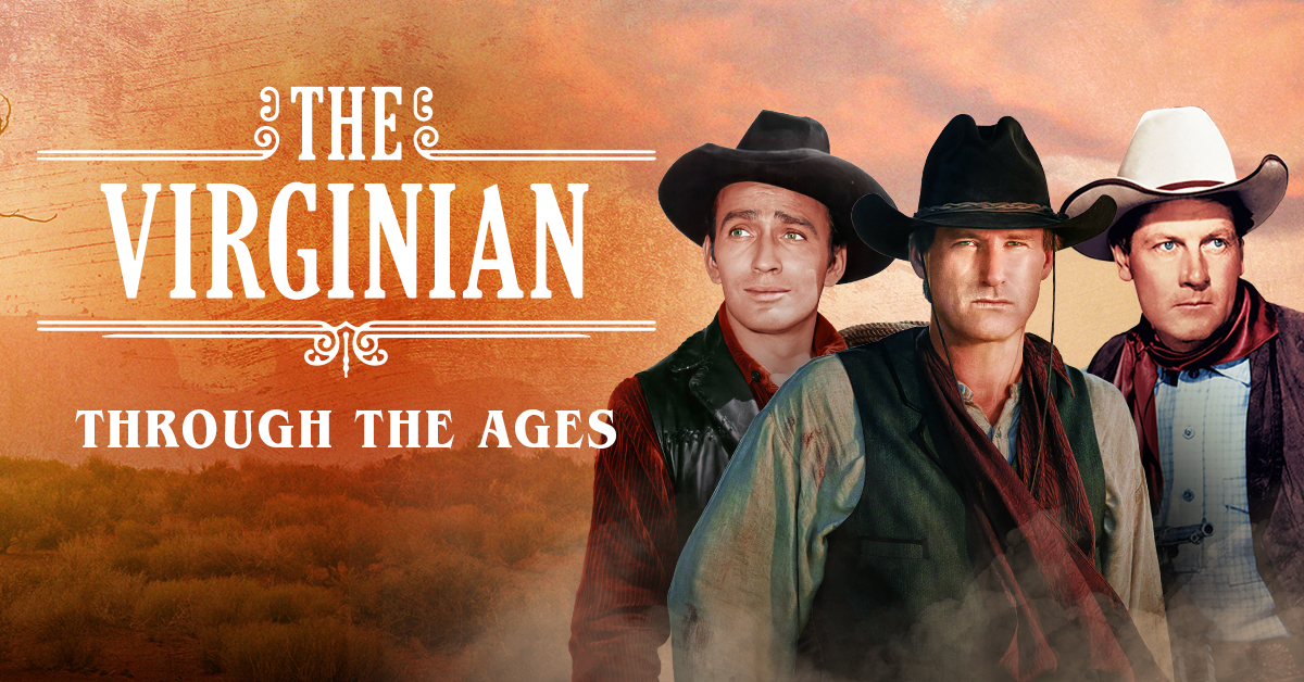 The Virginian—James Drury, Joel McCrea, Bill Pullman, and Trace Adkins ...