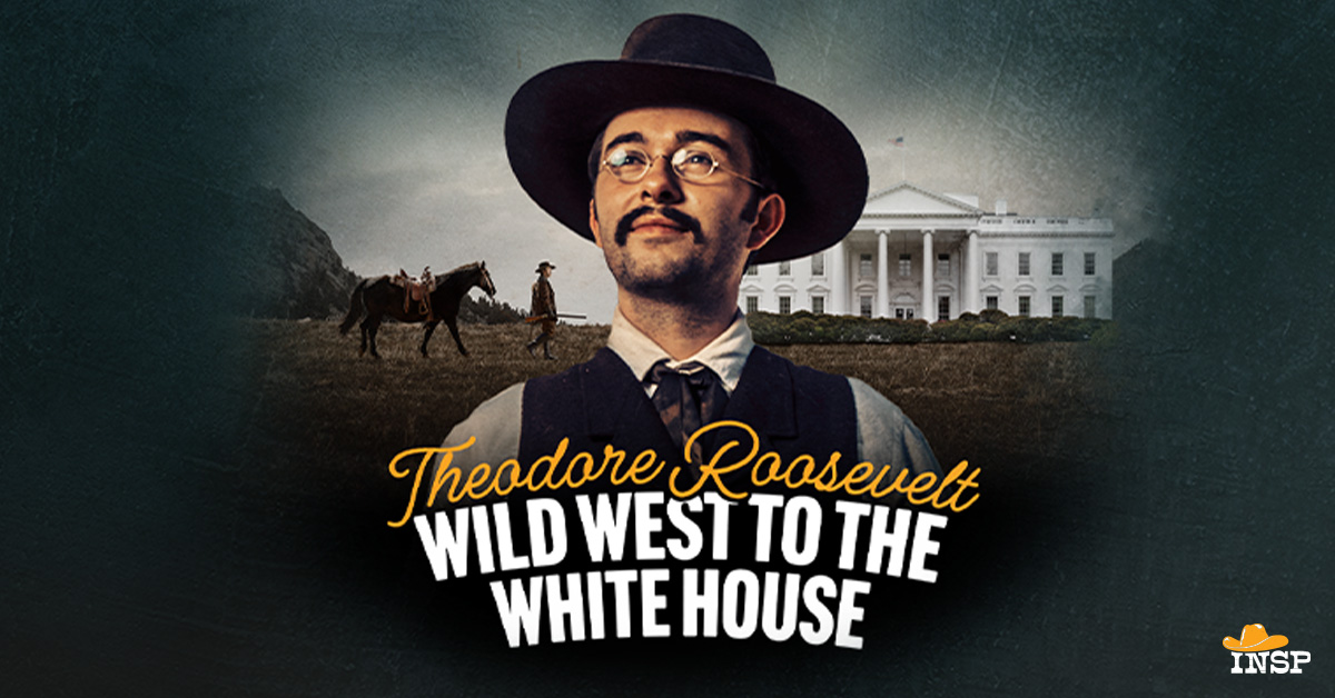 The Theodore Roosevelt Story - INSP