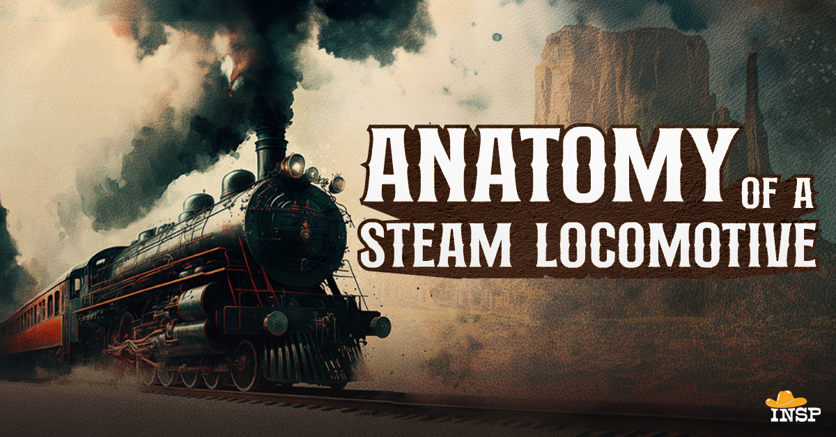 Anatomy of a Steam Locomotive - INSP