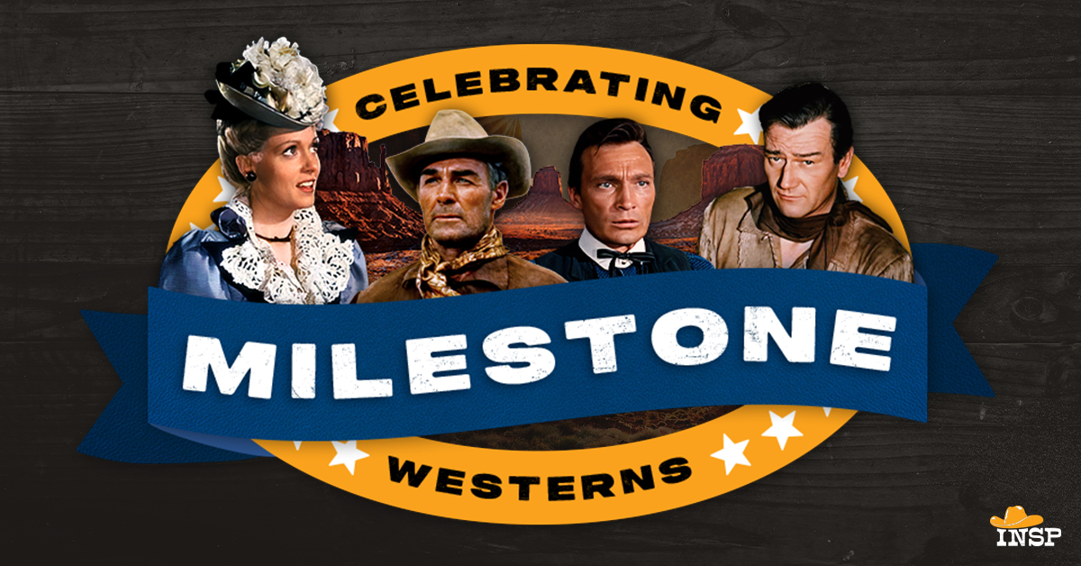 Milestone Western Movie Anniversaries 2024 - INSP
