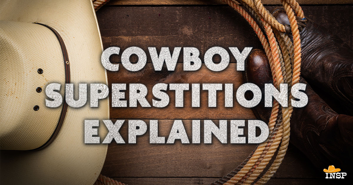 What Are Cowboy Superstitions? - INSP