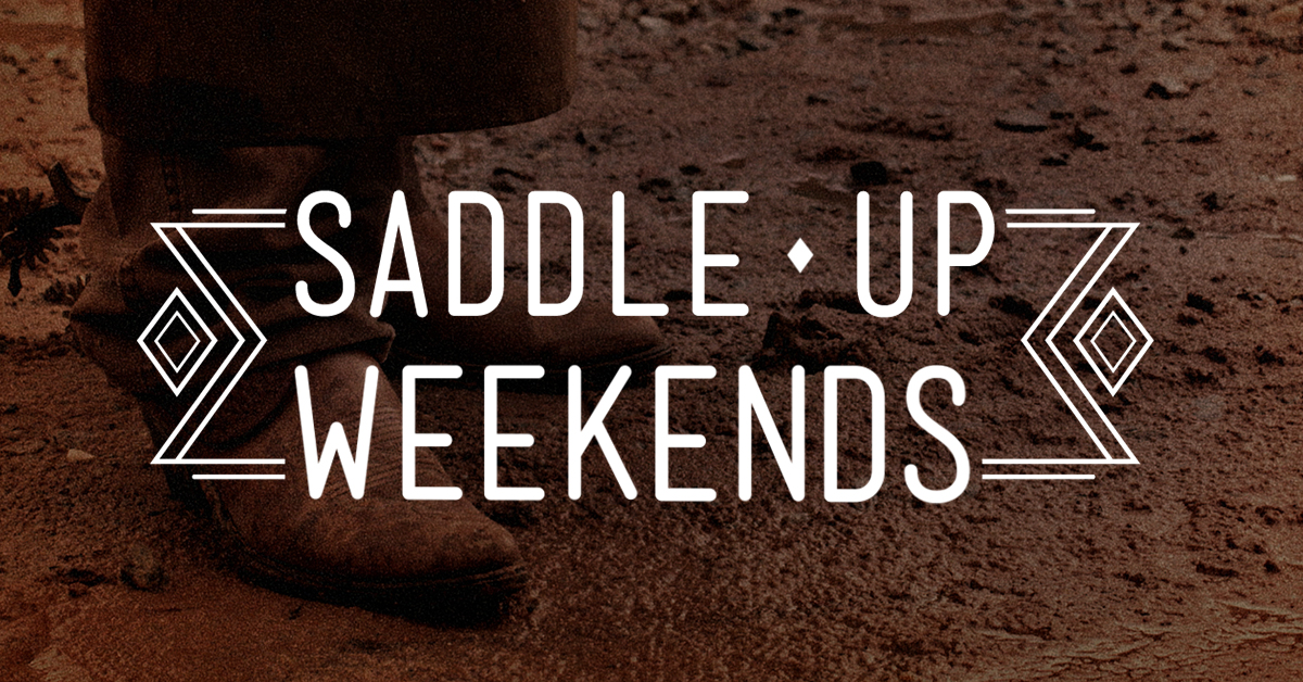 Saddle Up Weekends - INSP
