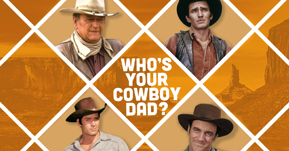 Who’s Your Cowboy Dad? - INSP